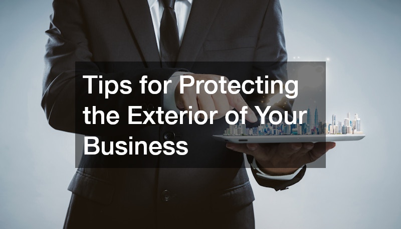 Tips for Protecting the Exterior of Your Business - Pop Polling